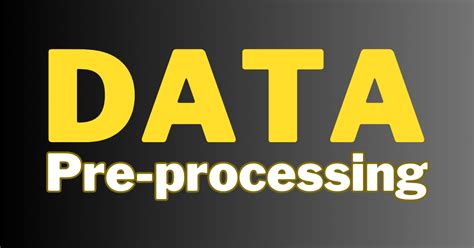 Mastering The Art Of Data Preprocessing Codanics
