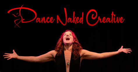 About Dance Naked Creative
