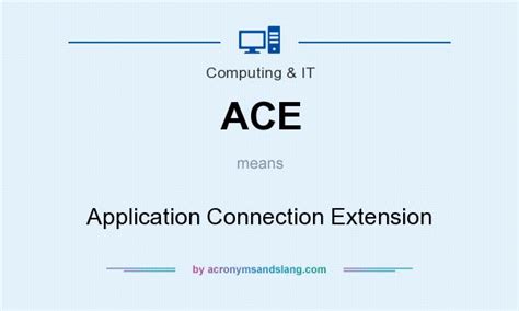 Ace Application Connection Extension In Computing And It By