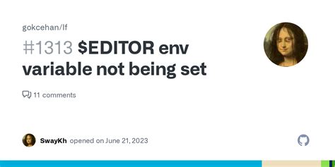 Editor Env Variable Not Being Set · Issue 1313 · Gokcehanlf · Github