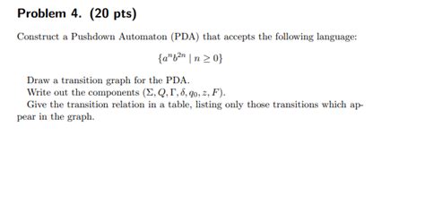 Solved Problem 4 20 Pts Construct A Pushdown Automaton