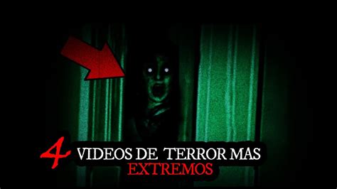4 Videos De Terror Mas Extremos Nivel 10000 Que No Te Dejaran Dormir