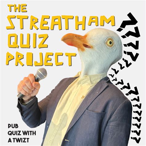 The Streatham Quiz Project Streatham Festival