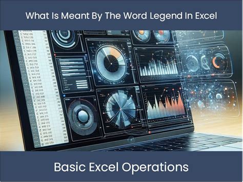 Excel Tutorial What Is Meant By The Word Legend In Excel Excel