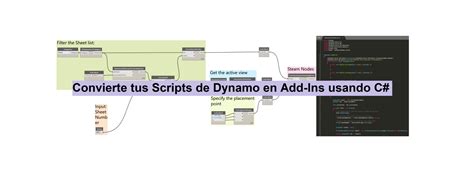 Video Tutorial Convierte Tus Scripts De Dynamo En Add Ins Usando C