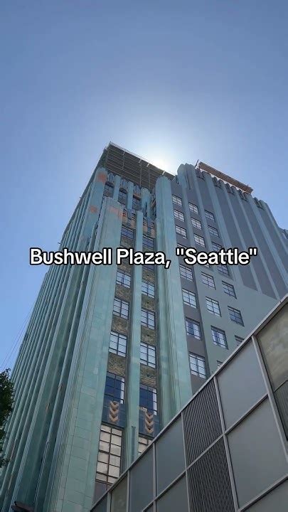 Bushwell Plaza Seattle Youtube