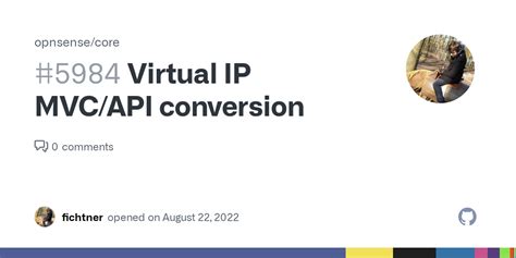Virtual Ip Mvcapi Conversion · Issue 5984 · Opnsensecore · Github