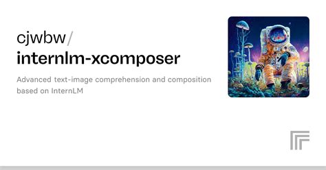 cjwbw internlm xcomposer run with an api on replicate