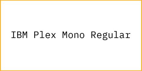 Ibm Plex Mono Regular Font Free Font Download Download Thousands Of