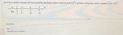 Solved Let X Be A Random Variable With The Probability Chegg Com