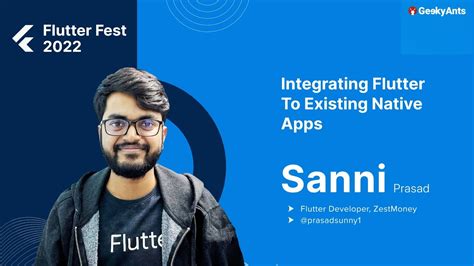 Integrating Flutter To Existing Native Apps By Sanni Prasad Flutter