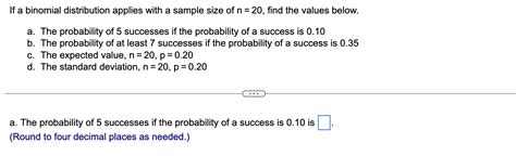 Solved If A Binomial Distribution Applies With A Sample Size Chegg