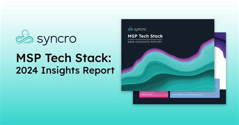 Syncro 2024 Msp Tech Stack Report Key Findings Syncro