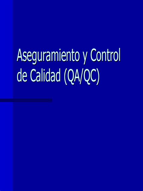 Qa Qc Pdf Exactitud Y Precisión Evaluación
