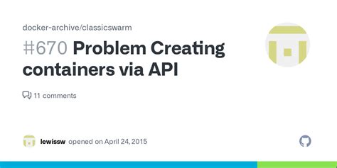 Problem Creating Containers Via Api Issue Docker Archive Classicswarm Github
