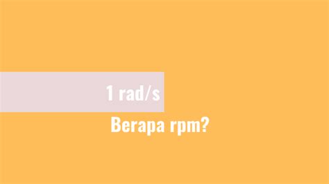 Mengubah 1 Rad S Menjadi Rpm Soal Fisika