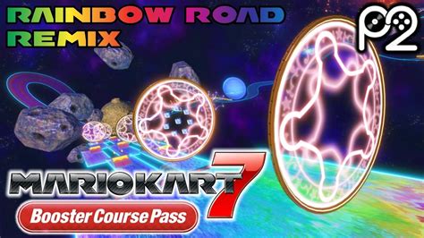 3ds Rainbow Road Player2 Remix Mario Kart 7 [booster Course Pass