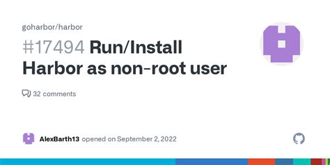 Runinstall Harbor As Non Root User · Issue 17494 · Goharborharbor · Github