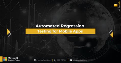 Automated Regression Testing For Dynamics 365 Mobile Apps