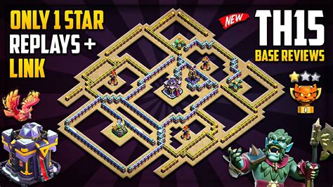 Only 1 Star Th15 War Base Link With Replays Best Th15 Cwl Base Undefeated Th15 War And Legend