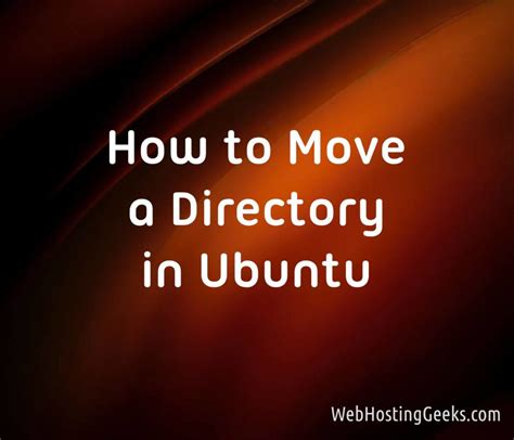 How To Move A Directory In Ubuntu Linux Tutorials For Beginners
