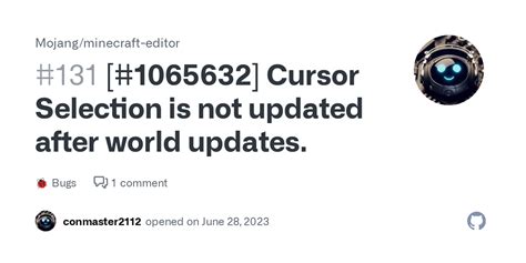 Cursor Selection Is Not Updated After World Updates Mojang Minecraft Editor