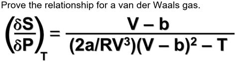 Solved Prove The Relationship For A Van Der Waals Gas 6s Vb Sp Zarv