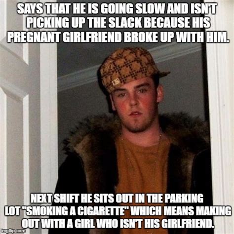 Scumbag Steve Meme Imgflip