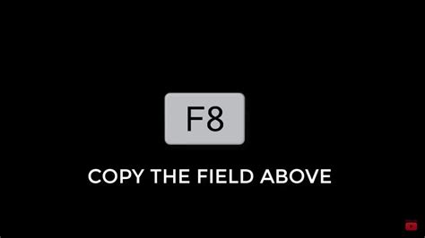 F8 Copy The Field Above Shorcut Keyboards Youtube