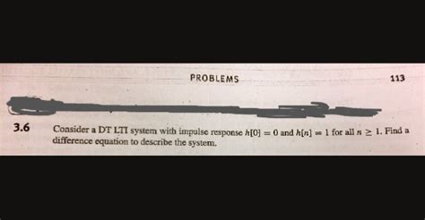 Solved PROBLEMS Consider A DT LTI System With Chegg