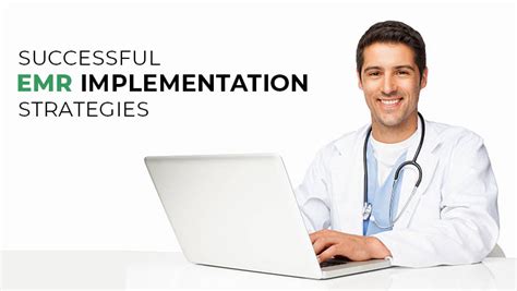 Successful EMR Implementation Strategies