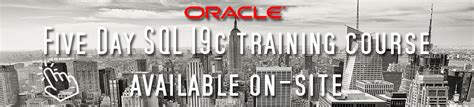 Advanced Oracle Sql 19c Training Course On Site Ukandireland