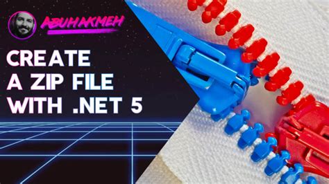 Create A Zip File Using Net Khalid Abuhakmeh