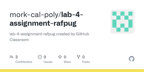 Github Mork Cal Polylab 4 Assignment Rafpug Lab 4 Assignment Rafpug