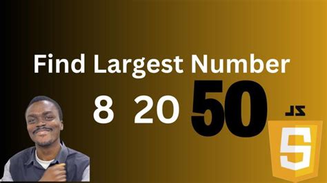 How To Find The Largest Numbers With A Given Set Of Numbers Adeyemi