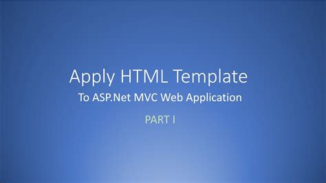 A Simple Way To Apply Html Template To Aspnet Mvc Part 1 Youtube