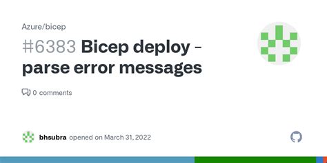 Bicep Deploy Parse Error Messages · Issue 6383 · Azurebicep · Github
