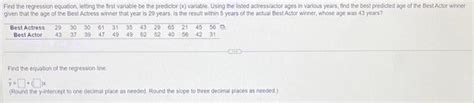 Solved Find The Equation Of The Regresison Line Y Round