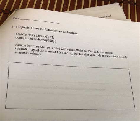 solved name mpte final 3 10 points given following two declarations double firstarray 90