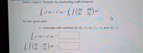 Solved Verify Green S Theorem By Evaluating Both Chegg