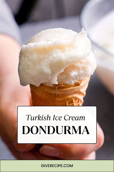 Turkish Dondurma A Stretchy And Chewy Ice Cream Delight Recipe