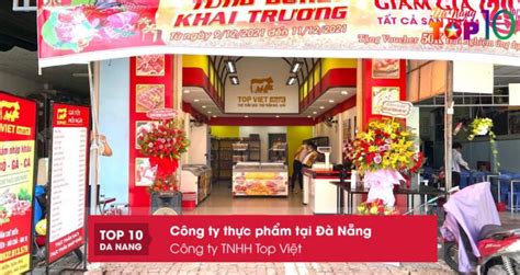 Top 10 Công Ty Thực Phẩm Tại Đà Nẵng được Bình Chọn Chất Lượng Cao