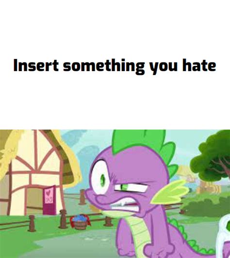 Spike Hates What By Hayaryulove On Deviantart