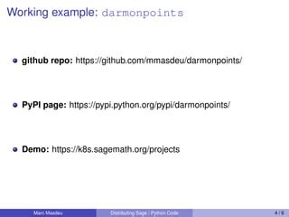 Distributing Sage Python Code The Right Way PPT