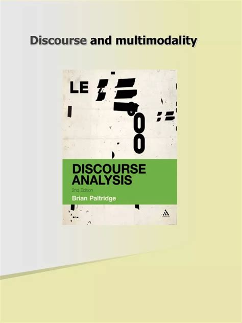 Ppt Exploring Multimodality In Media Discourse Insights And Limitations Powerpoint