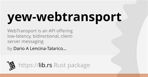 yew webtransport — rust web dev library lib rs