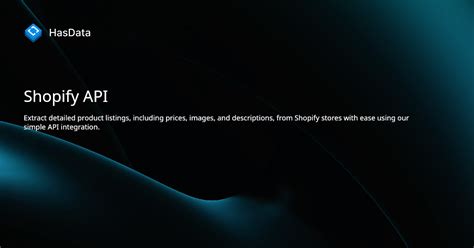 Shopify Api Hasdata