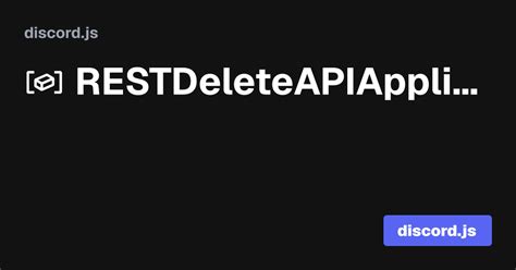 restdeleteapiapplicationemojiresult discord js main discord js