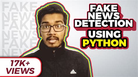 Fake News Detection Model Made Using Nlp And Python Thapar University Tiet Youtube