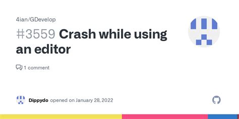Crash While Using An Editor · Issue 3559 · 4iangdevelop · Github